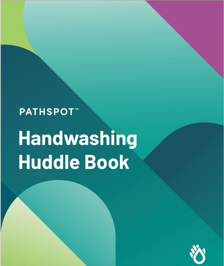 Handwashing Huddle Book | PathSpot Technologies